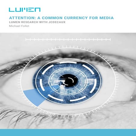 Attention: The Common Currency for Media | Lumen Research 2018 | PDF
