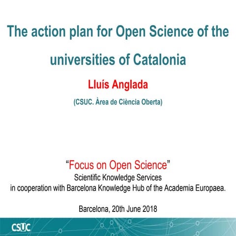 The action plan for Open Science of the universities of Catalonia | PPTX