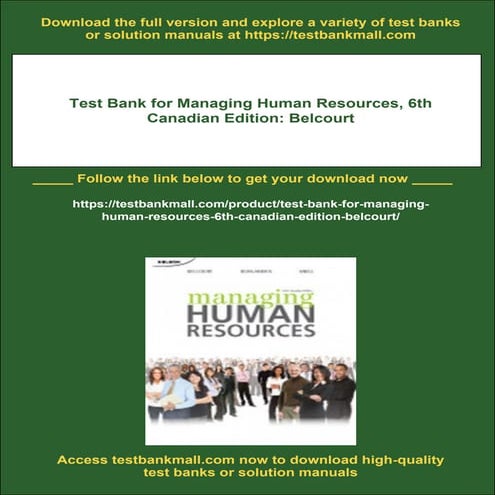 Test Bank for Managing Human Resources, 7th Canadian Edition : Belcourt ...