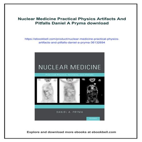 Nuclear Medicine Practical Physics Artifacts And Pitfalls Daniel A ...