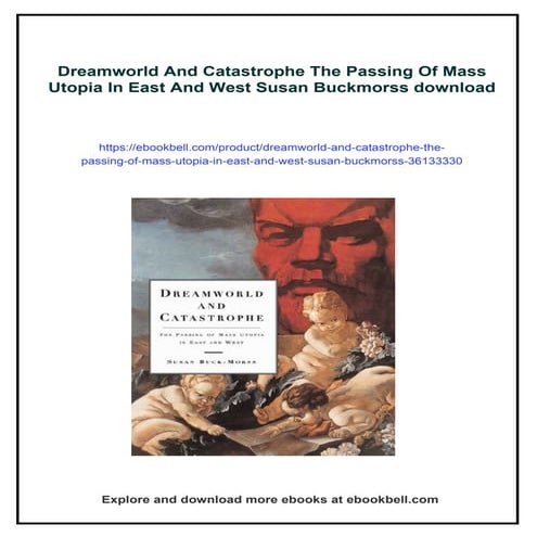 Dreamworld And Catastrophe The Passing Of Mass Utopia In East And West ...
