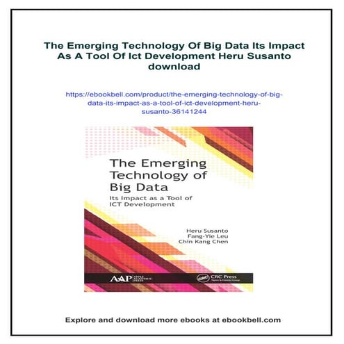 The Emerging Technology Of Big Data Its Impact As A Tool Of Ict Development Heru Susanto | PDF