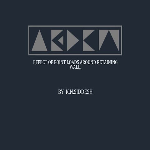 180921-Application of point loads on retaining wall (By KNS).pptx