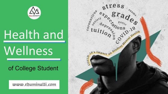 Health and wellness of college students | PPTX