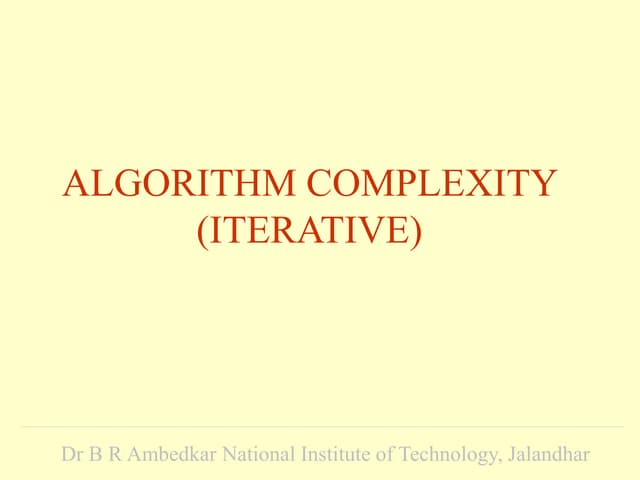 18103010 Algorithm Complexity Iterative Ppt Computer Software And 6016
