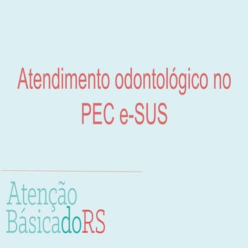 18104423-atendimento-odontologico-pec-esus.pdf