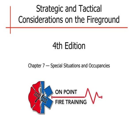 Chapter 05- Foundations of Firefighting Tactics and Strategies | PPT