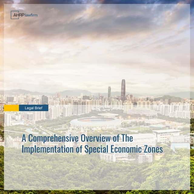 A Comprehensive Overview of The Implementation of Special Economic ...