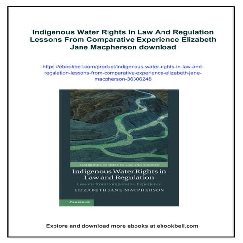 Indigenous Water Rights In Law And Regulation Lessons From Comparative ...