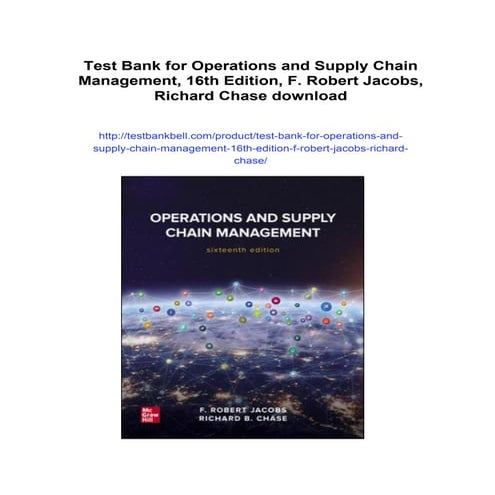 Test Bank for Operations and Supply Chain Management, 16th Edition, F ...