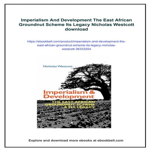 Imperialism And Development The East African Groundnut Scheme Its ...