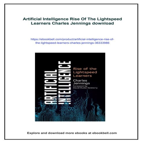 Artificial Intelligence Rise Of The Lightspeed Learners Charles Jennings | PDF