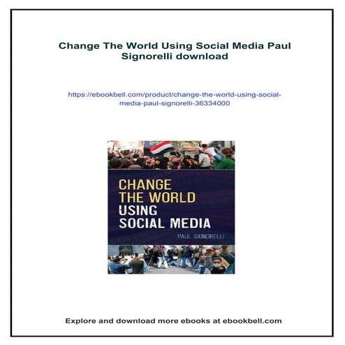 Change The World Using Social Media Paul Signorelli | PDF