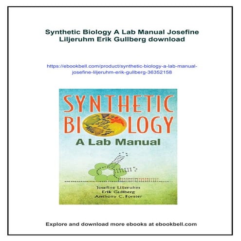Synthetic Biology A Lab Manual Josefine Liljeruhm Erik Gullberg | PDF