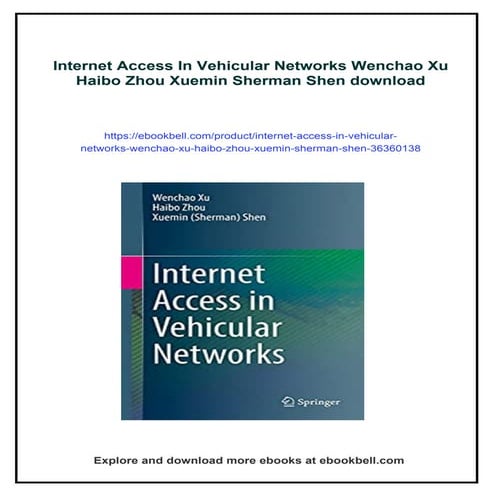 Internet Access In Vehicular Networks Wenchao Xu Haibo Zhou Xuemin Sherman Shen | PDF