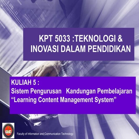 18182582 kpt5033 kuliah5 | PPT
