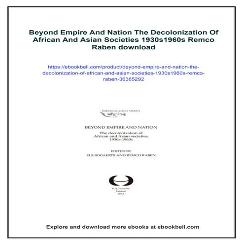 Beyond Empire And Nation The Decolonization Of African And Asian ...