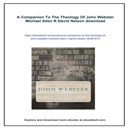 A Companion To The Theology Of John Webster Michael Allen R David ...