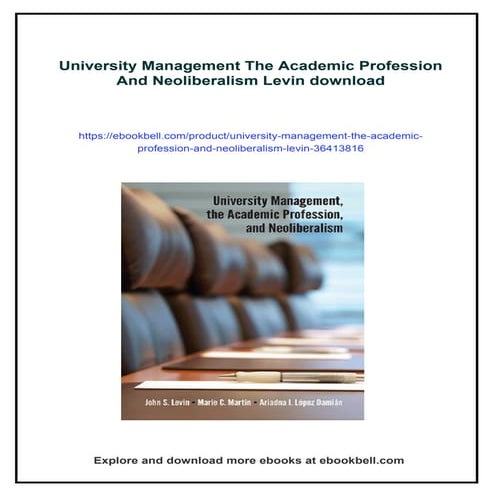 University Management The Academic Profession And Neoliberalism Levin | PDF
