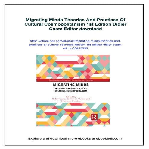 Migrating Minds Theories And Practices Of Cultural Cosmopolitanism 1st ...