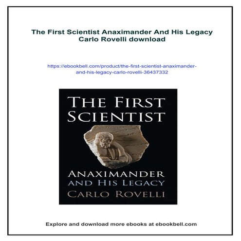 The First Scientist Anaximander And His Legacy Carlo Rovelli | PDF