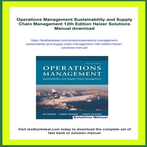 Operations Management Sustainability and Supply Chain Management 12th Edition Heizer Solutions ...