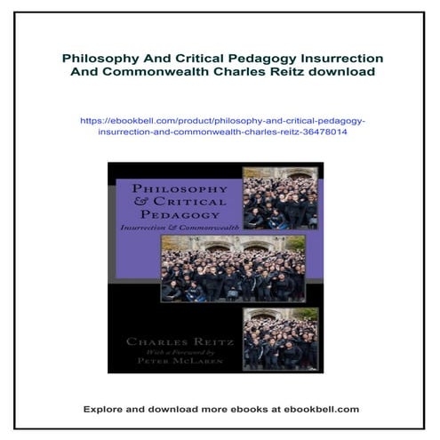 Philosophy And Critical Pedagogy Insurrection And Commonwealth Charles Reitz | PDF