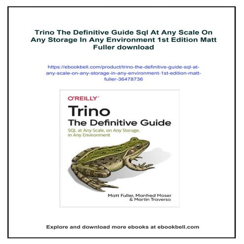 Trino The Definitive Guide Sql At Any Scale On Any Storage In Any ...