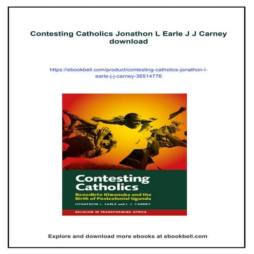 Contesting Catholics Jonathon L Earle J J Carney | PDF