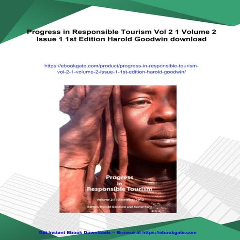 Progress in Responsible Tourism Vol 2 1 Volume 2 Issue 1 1st Edition Harold Goodwin | PDF