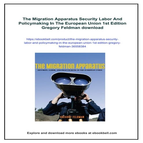 The Migration Apparatus Security Labor And Policymaking In The European ...