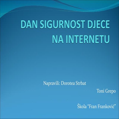 Dan sigurnosti djece na internetu | PPT