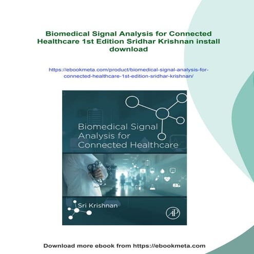 Biomedical Signal Analysis for Connected Healthcare 1st Edition Sridhar ...