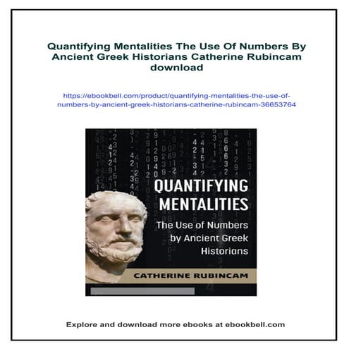 Quantifying Mentalities The Use Of Numbers By Ancient Greek Historians ...