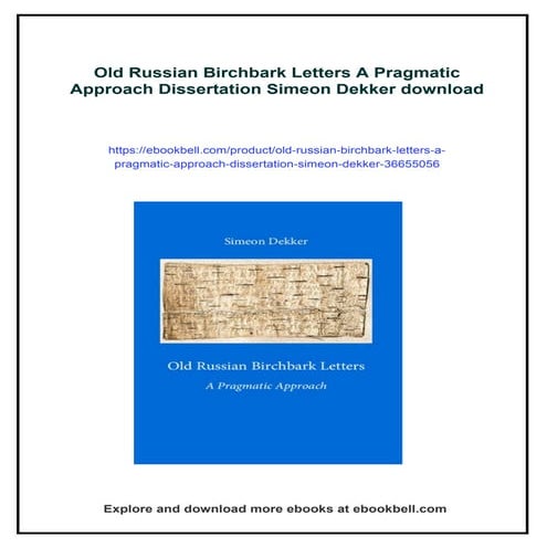 Old Russian Birchbark Letters A Pragmatic Approach Dissertation Simeon ...