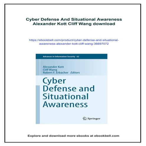 Cyber Defense And Situational Awareness Alexander Kott Cliff Wang | PDF