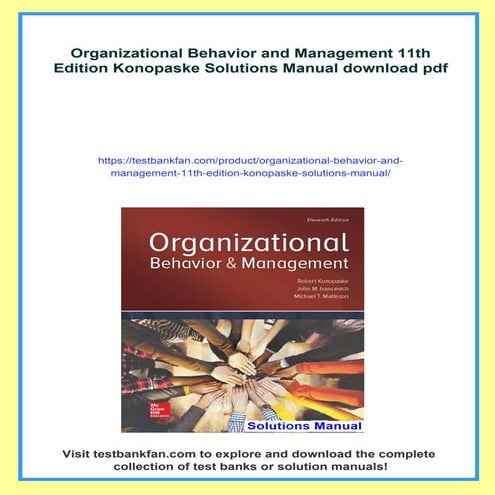 Organizational Behavior and Management 11th Edition Konopaske Solutions ...