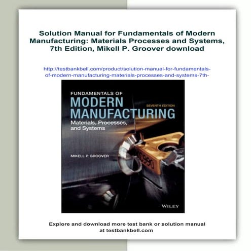 Solution Manual for Fundamentals of Modern Manufacturing: Materials ...