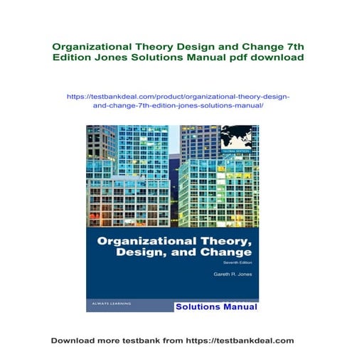 Organizational Theory Design and Change 7th Edition Jones Solutions Manual | PDF