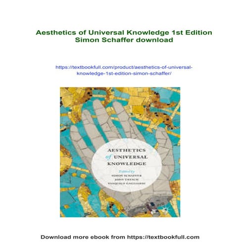 Aesthetics of Universal Knowledge 1st Edition Simon Schaffer | PDF