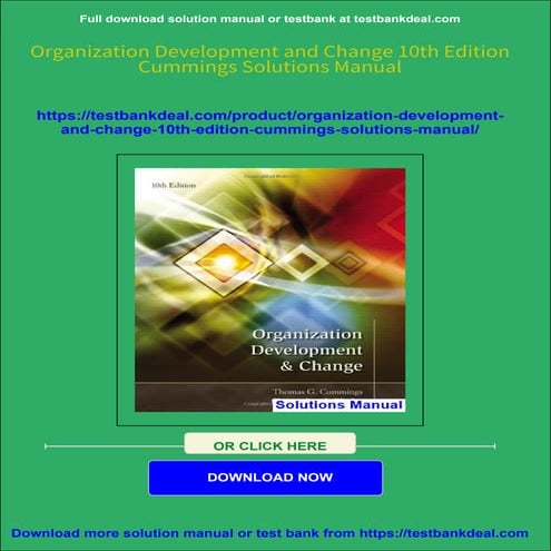 Organization Development and Change 10th Edition Cummings Solutions Manual all chapter instant ...
