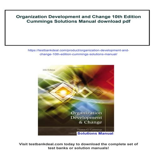 Organization Development and Change 10th Edition Cummings Solutions ...