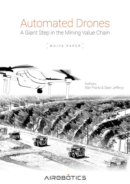How Autonomous Drones in Mining are Revolutionizing the Industry | PDF