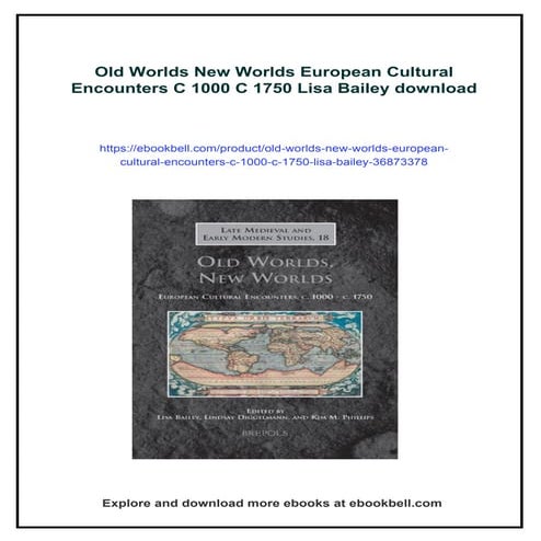 Old Worlds New Worlds European Cultural Encounters C 1000 C 1750 Lisa ...