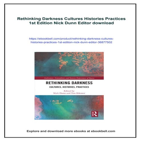 Rethinking Darkness Cultures Histories Practices 1st Edition Nick Dunn ...