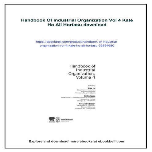 Handbook Of Industrial Organization Vol 4 Kate Ho Ali Hortasu | PDF