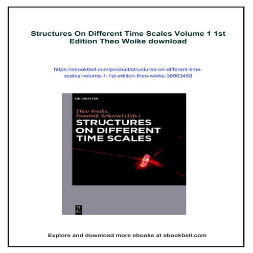 Structures On Different Time Scales Volume 1 1st Edition Theo Woike | PDF
