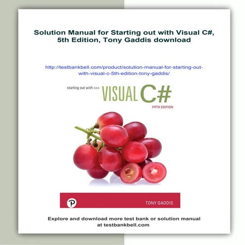 Solution Manual for Starting out with Visual C#, 5th Edition, Tony ...