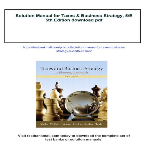 Solution Manual for Taxes & Business Strategy, 5/E 5th Edition | PDF