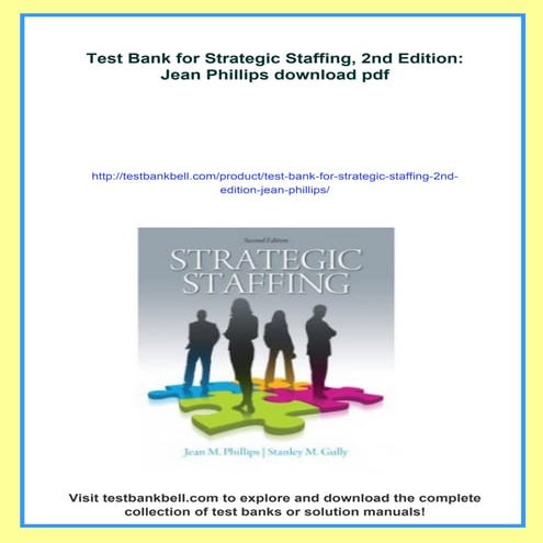 Test Bank for Strategic Staffing, 2nd Edition: Jean Phillips | PDF